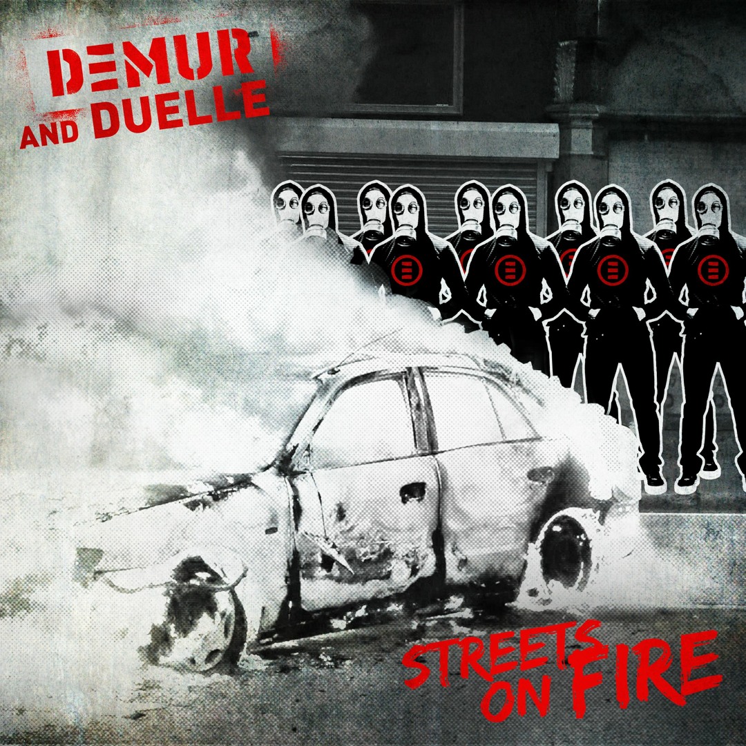 Stream DEMUR X Duelle - Streets On Fire by DEMUR | Listen online for ...