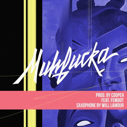 Stream Muhfucka (feat Femdot) [prod by COOPER] by J-Hop | Listen online ...