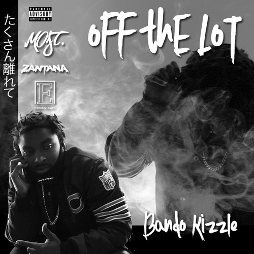 Stream Off The Lot- Bando Kizzle(prod. CM) by Bando Kizzle | Listen ...