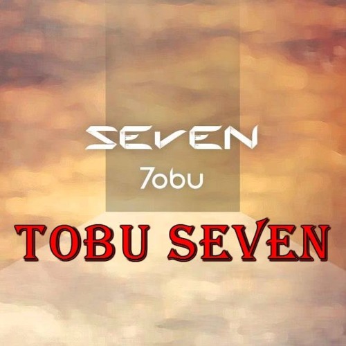 Stream Tobu - Seven Treble by Chipolu | Listen online for free on ...