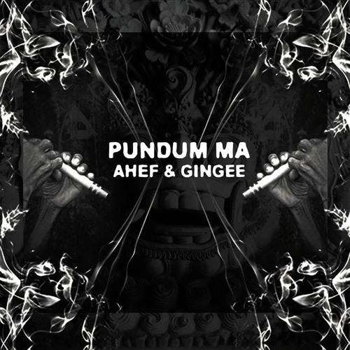 Stream Ahef & Gingee - Pundum Ma (Original Mix) by Ahef | Listen online ...