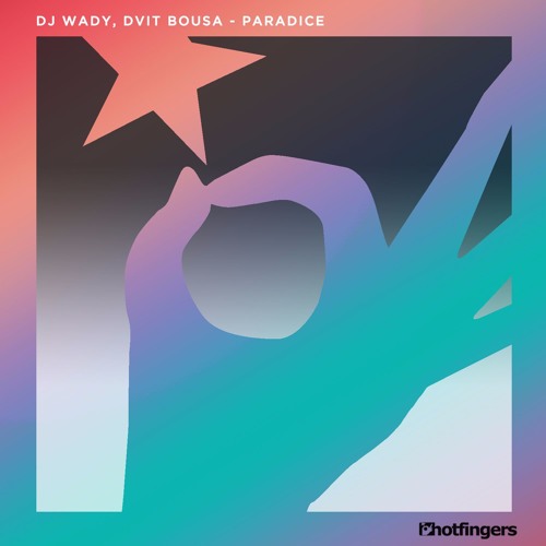 Stream DJ Wady, Dvit Bousa - Paradice (Original Mix) by Hotfingers Records | Listen online for ...