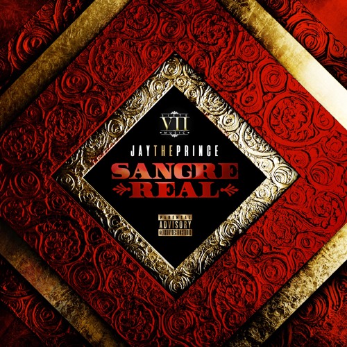 Stream Jay The Prince | Listen to Sangre Real (The Album) playlist ...