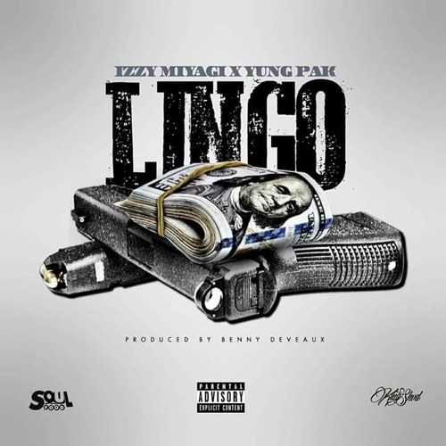 Stream YUNG PAK X IZZY MIYAGI (LINGO) by Pak Millitant | Listen online ...