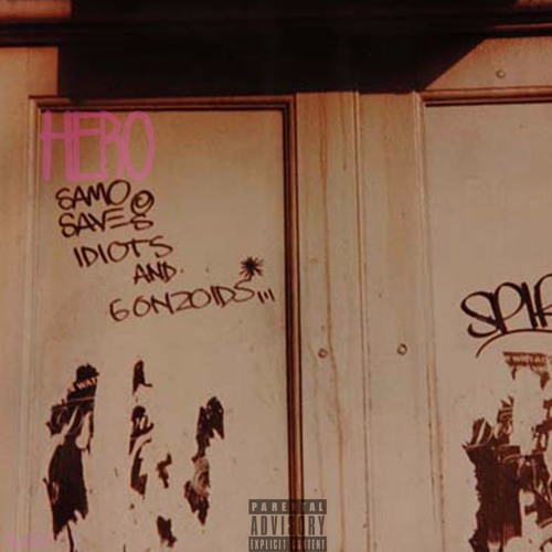 Stream artclasshero | Listen to HERO SAVES IDIOTS AND GONZOIDS playlist ...