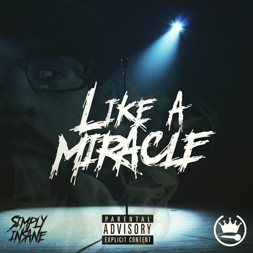 Stream Like a Miracle by Simply Insane | Listen online for free on ...