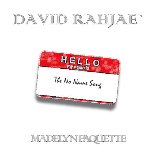 Stream The No Name Song ft. Madelyn Paquette (Official Audio) by Rahjae ...