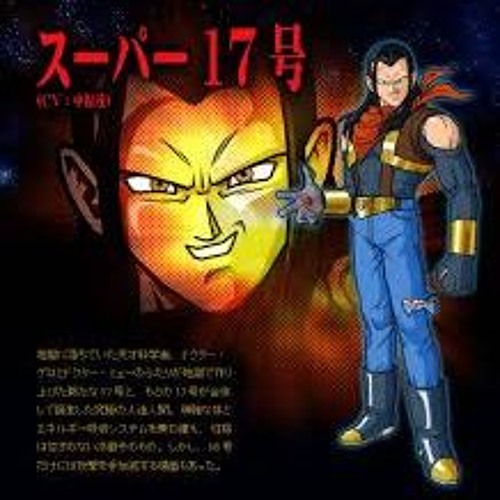 Stream DBGT - Super Android 17 Theme by Kirbyeatsyou | Listen online ...