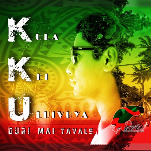 Stream KKU (Kula Kei Uluivuya) | Listen to Duri Mai Tavale Album (2016 ...