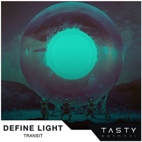 Stream Define Light - Transit (Tasty Release) by Define Light | Listen ...