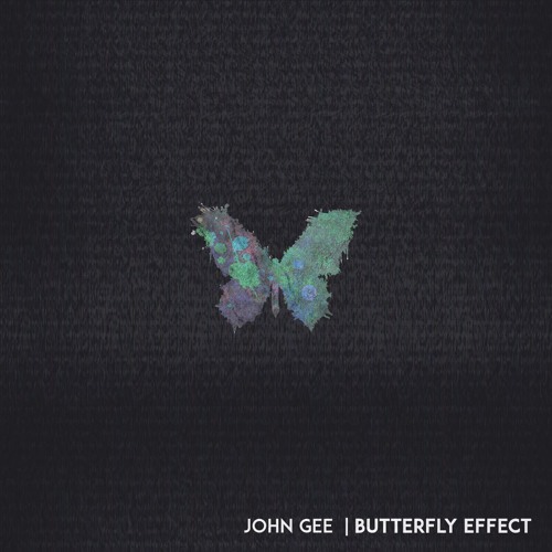 Stream Johngeemusic Listen To Butterfly Effect Ep Playlist Online For