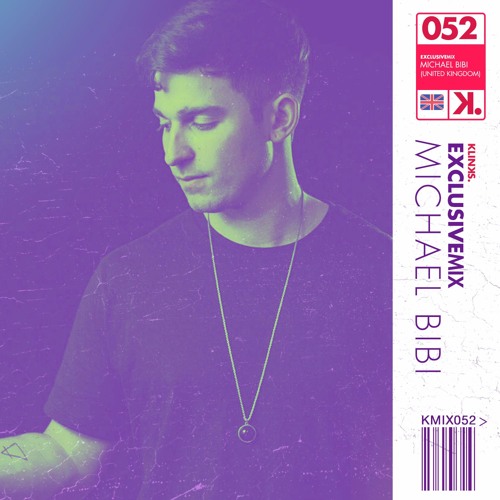 Stream Michael Bibi (United Kingdom) | Exclusive Mix 052 by Klinksmusic ...