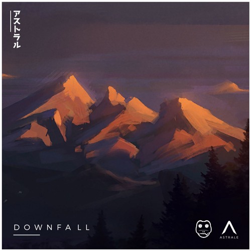 Downfall (Gaxel Release) by Astrale - Free download on ToneDen