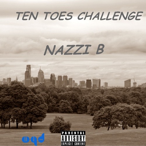 Stream Ten Toes Challenge by Nazzi B | Listen online for free on SoundCloud