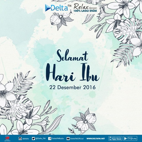 Stream episode RENO ADITYA - Selamat Hari Ibu by Delta FM Radio podcast ...