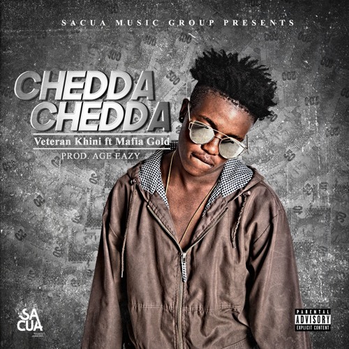 Stream Veteran Khini - Chedda Chedda by sacua music group | Listen ...
