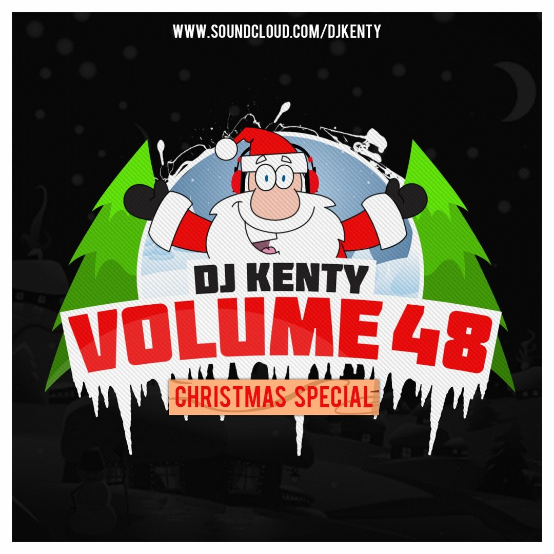 Stream DJ Kenty - Volume 48 (Christmas Special) by DJ Kenty | Listen ...