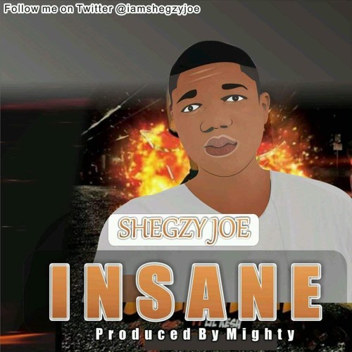 Stream Insane by shegzy Joe(shegzyjoeddon) | Listen online for free on ...