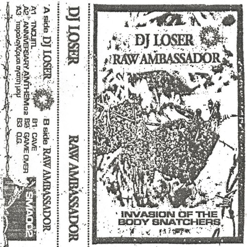 Stream DJ LOSER X RAW AMBASSADOR - Invasion of the Body Snatchers ...