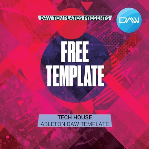 Stream Free Tech House Ableton Live Project Template By Logic Pro X 