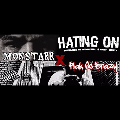 Stream Monstarr X Flak Hating On Producer Stats & Monstarr by Flak So ...