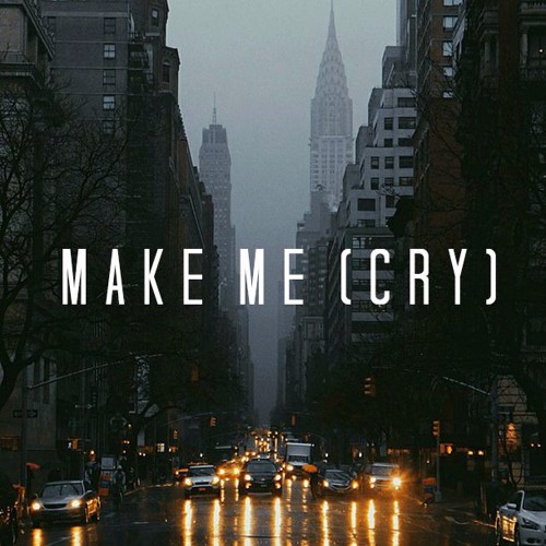 Stream Make Me (Cry) x Noah Cyrus ft. Labrinth (Cover) by Marylou ...