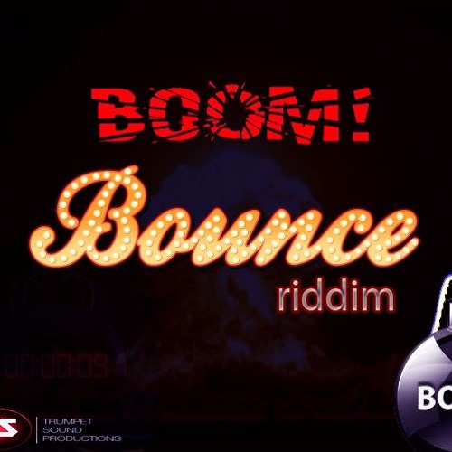 Stream Boom Bounce riddim by Trumpet Sound Production | Listen online ...