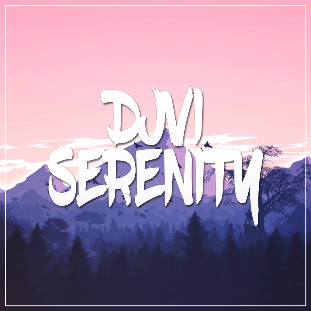 Stream DJVI - Serenity [Free Download in Description] by DJVI | Listen ...