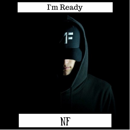 Stream NF - I'm Ready by RappyTracks 2 | Listen online for free on ...