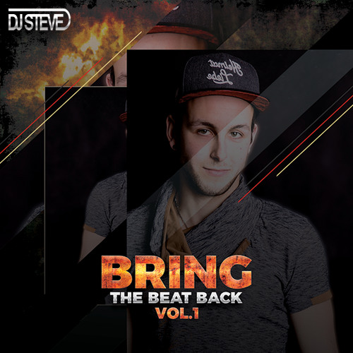 Stream BRING THE BEAT BACK VOL.1 by DJ STEVE official | Listen online ...