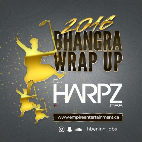 Stream DJ Harpz 2016 Bhangra Wrap Up by DJ Harpz DBS | Listen online ...