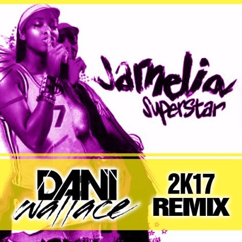 Stream Jamelia - Superstar (Previa Soundcloud) by Dani Wallace Dj ...