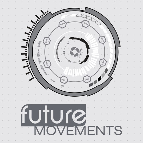 Stream Future Movements Limited Edition With DroN© by Future Movements ...