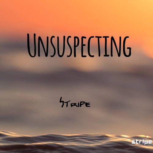 Stream Unsuspecting by StripeOfficial | Listen online for free on ...