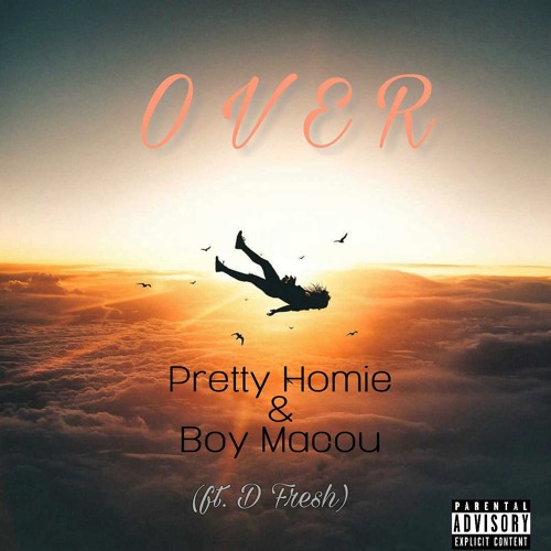Stream ( Pretty Homie & Boy Macou ft D-Fresh Moz - Over) by BoyMacou ...