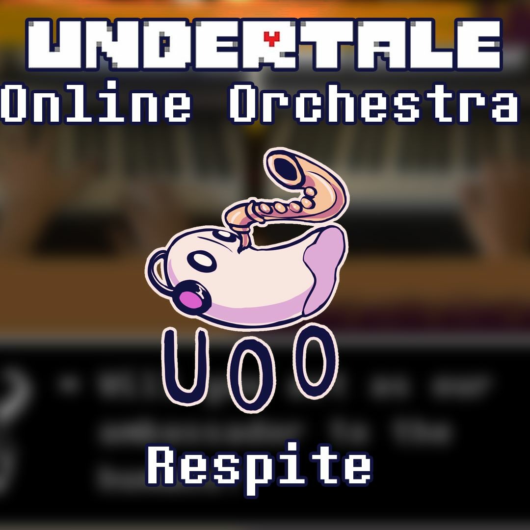 Stream Respite - Undertale Online Orchestra [ Chamber Ensemble ] by ...