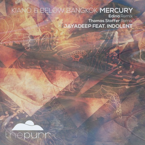 Stream Kiano & Below Bangkok - Mercury (Thomas Stoffer Remix) by The ...