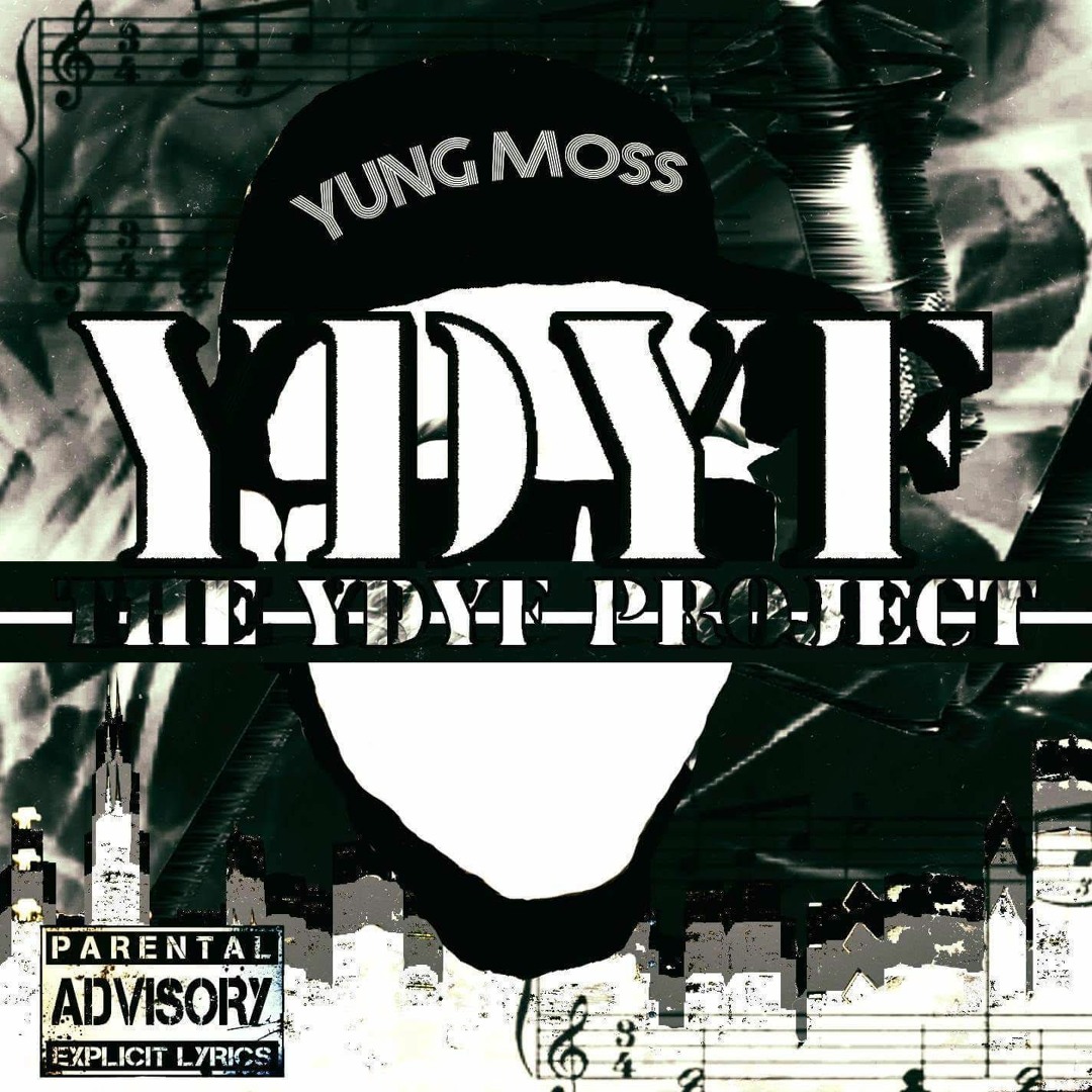 Stream Yung MOSS | Listen to The YDYF Project playlist online for free ...
