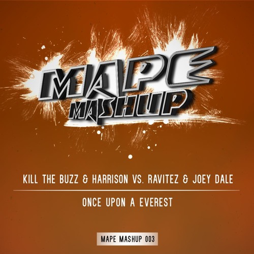 Stream Kill The Buzz & Harrison vs. Ravitez & Joey Dale - Once Upon A ...
