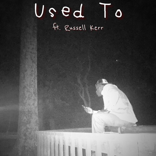 Stream Used To (ft. Russell Kerr) by OY | Listen online for free on ...