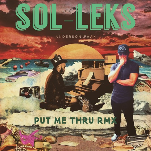 Stream Put me thru A. Paak RMX by SOL-LEKS | Listen online for free on ...