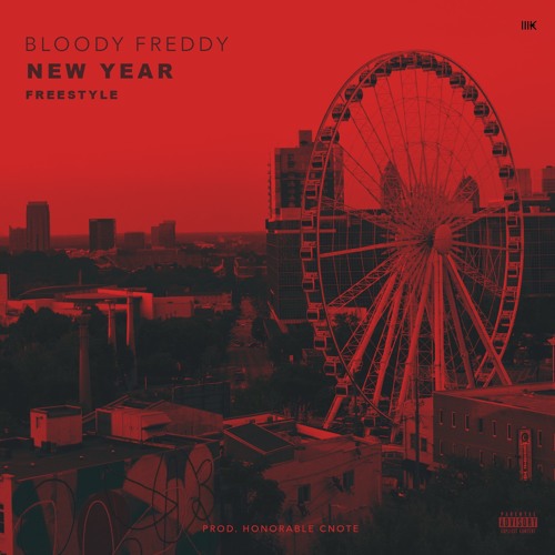 Stream freddy new year freestyle by BLOODY FREDDY | Listen online for ...