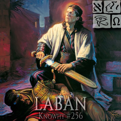 Stream Was Nephi’s Slaying Of Laban Legal? #256 by Scripture Central ...