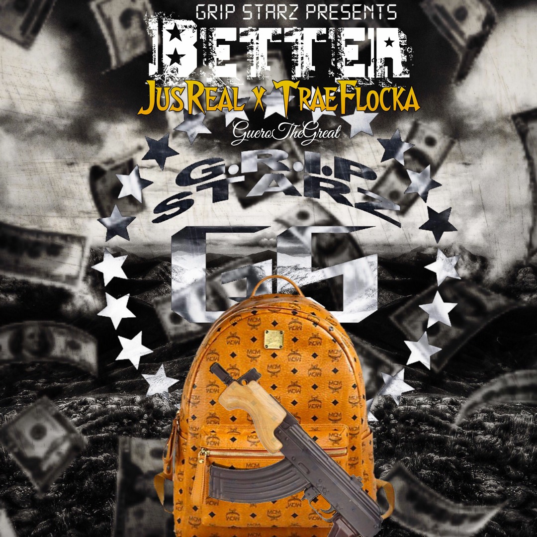 Stream Jusreal x Trae Flocka - Better[Prod. Robceeda] by Trae Flocka ...