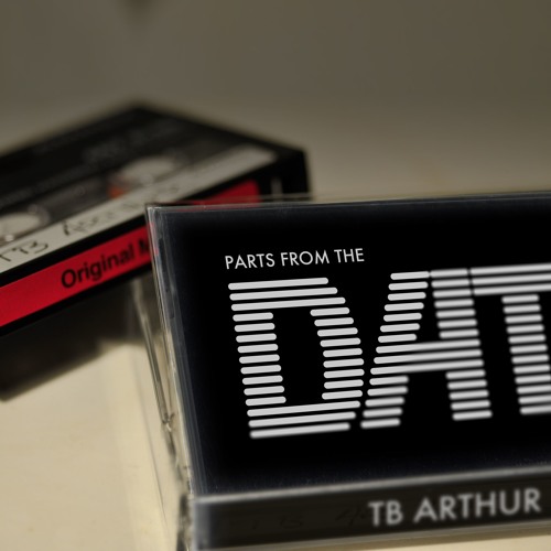 Stream TB Arthur - Parts From The DAT- Remixes - JE PARLE ACID (Route ...