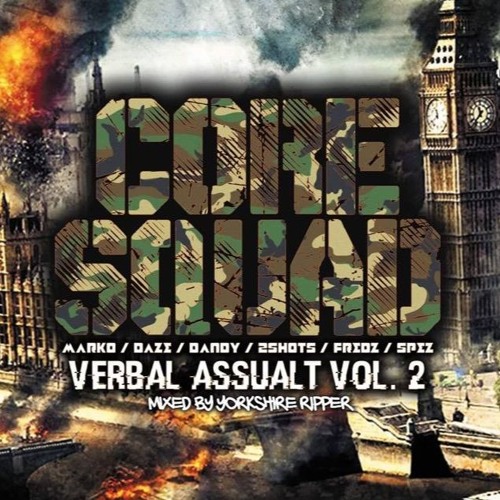 Stream Core Squad Verbal Assault Vol. 2 by Core Squad | Listen online ...