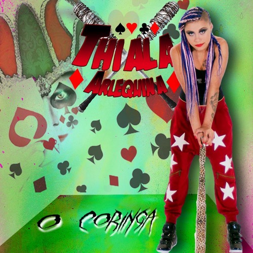 Stream THIALA ARLEQUINA - O CORINGA by Meu funk é curitibano | Listen ...