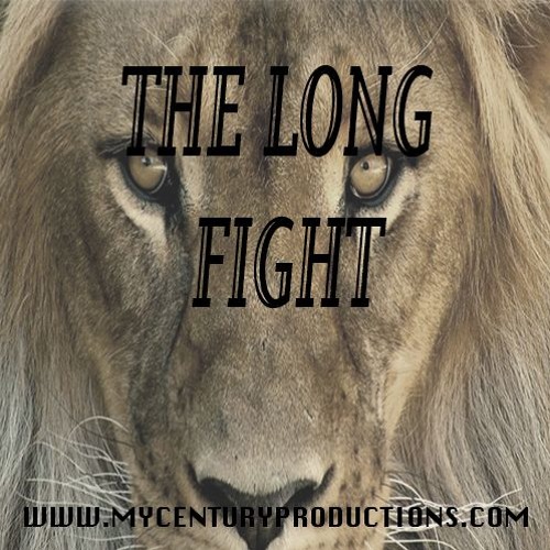 Stream Long Fight (mycenturyproductions.com) by My Century Productions ...