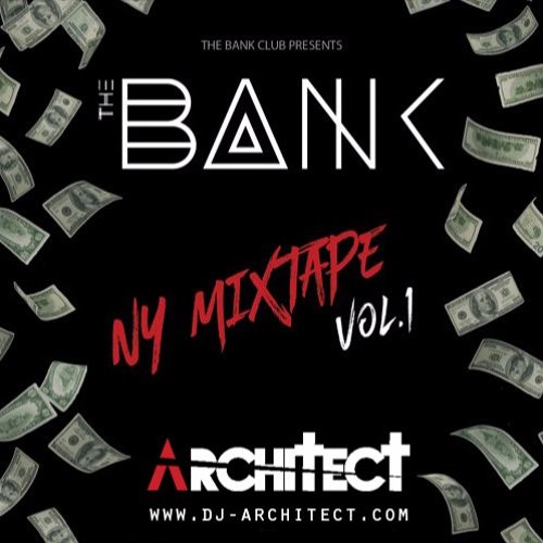 Stream Architect - Bank Mixtape (CLICK BUY FOR FREE DOWNLOAD) by DJ ...