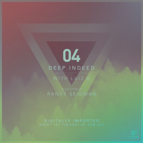 Stream Deep Indeed 04 - Luiz B Mix by sunsetmelodies | Listen online ...